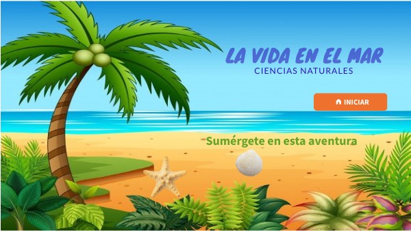 La vida en el mar | Genially