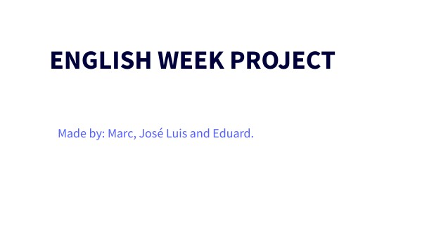 ENGLISH WEEK PROJECT