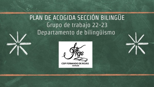 SECCIÓN BILINGÜ PLAN DE ACOGIDA | Genially
