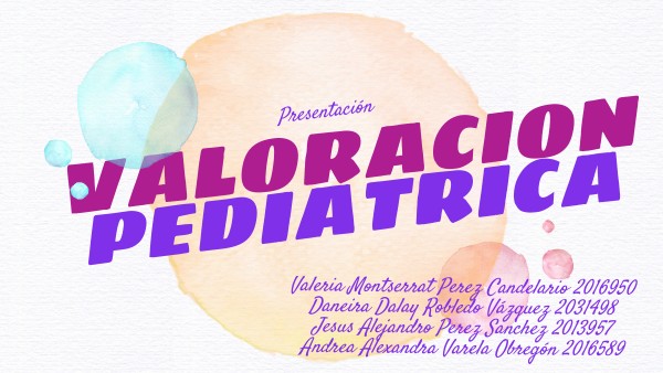 VALORACION PEDIATRICA
