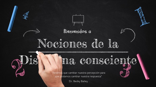 Nociones de la Disciplina Consciente | Genially