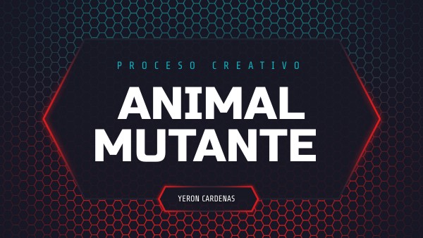 TAREA - ANIMAL MUTANTE