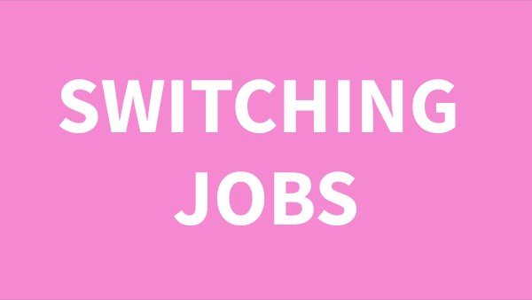 Switching Jobs | Genially