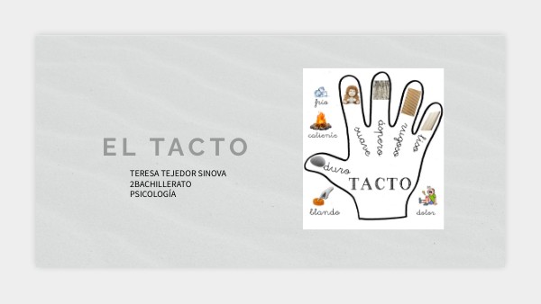 SENTIDO DEL TACTO | Genially