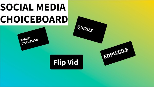 SOCIAL MEDIA CHOICEBOARD