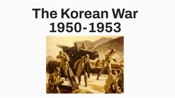LESSON: THE KOREAN WAR | Genially