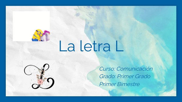 La letra L | Genially