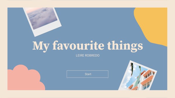My favourite things | Genially