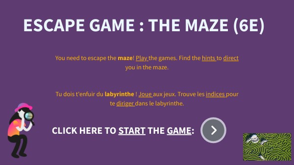 ESCAPE GAME: THE MAZE (6E) | Genially