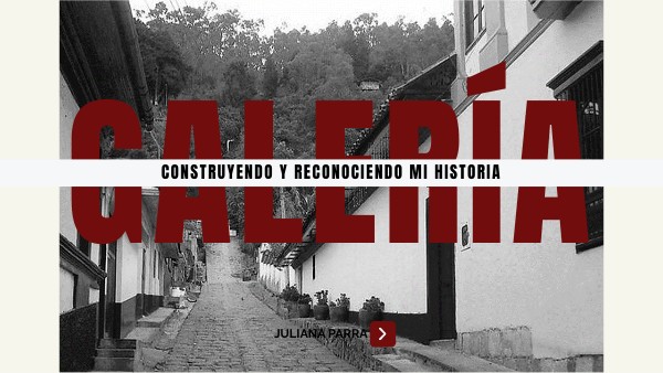 GALERÍA ZIPACON | Genially