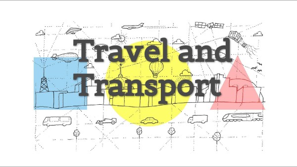 Travel and Transport | Genially