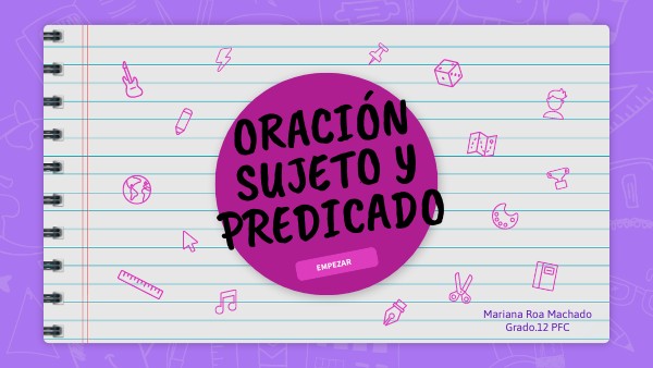 Oración, Sujeto y Predicado