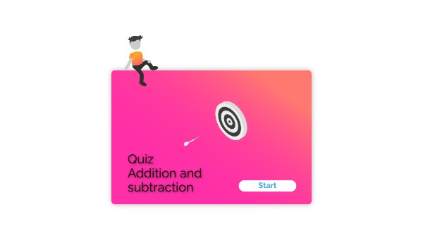 Addition and subtraction Quiz | Genially