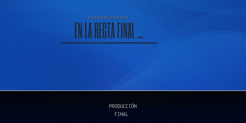 EN LA RECTA FINAL...