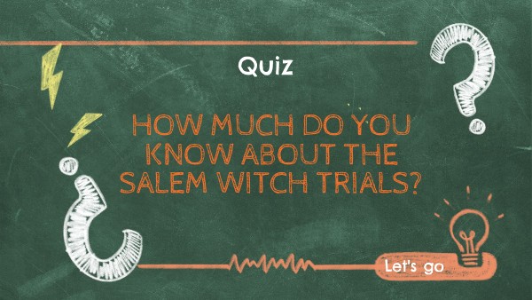 Salem Witch Trials quiz