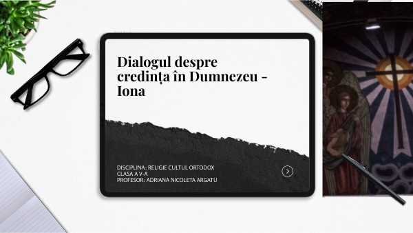 Dialogul despre credința în Dumnezeu - Iona | Genially