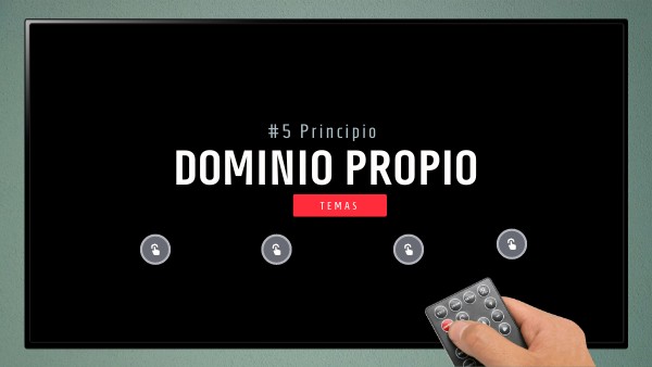 PRNCIPIO DOMINIO PROPIO | Genially