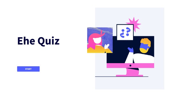 EHE QUIZ | Genially