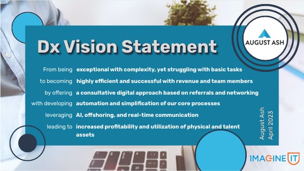 August Ash - Vision Statement