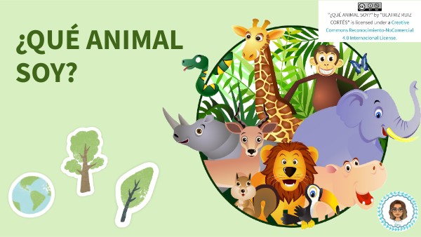 ¿QUÉ ANIMAL SOY? | Genially