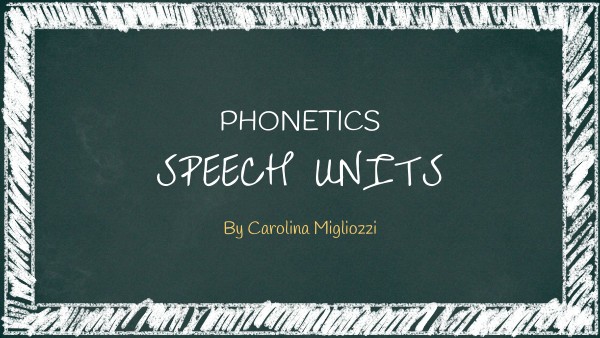 SPEECH UNITS | Genially