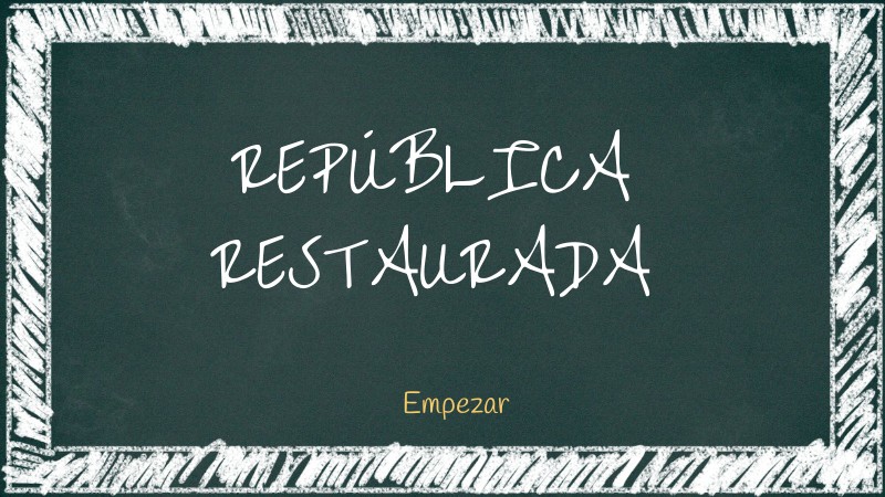 republica restaurada | Genially