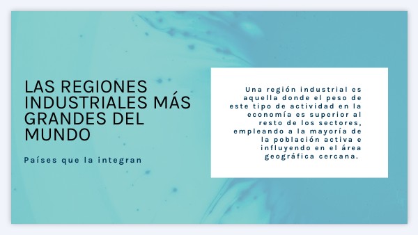 REGIONES INDUSTRIALES | Genially