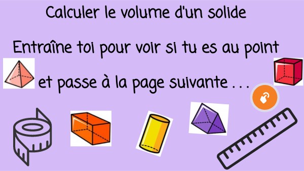 Volumes de solides 6ème | Genially
