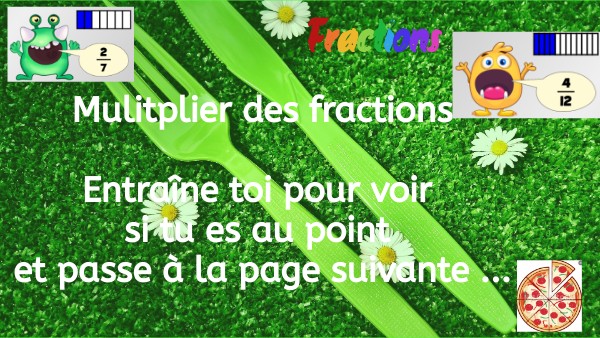 Multiplier des fractions | Genially
