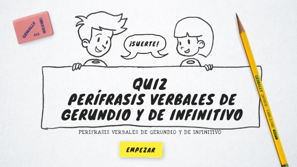 GERARDO - PERÍFRASIS VERBAL GERUNDIO E INFINITIVO