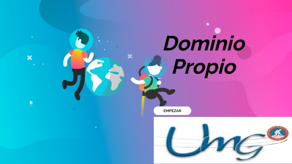 DOMINIO PROPIO | Genially
