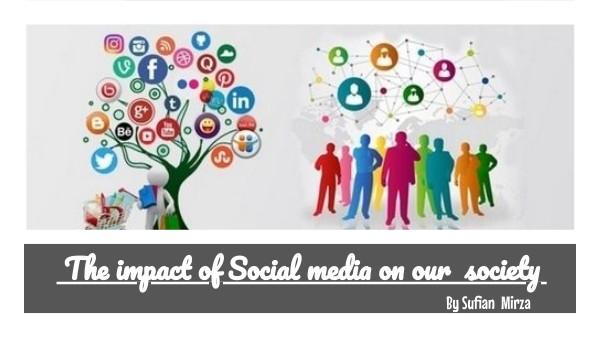 the impact of social media on society | Genially