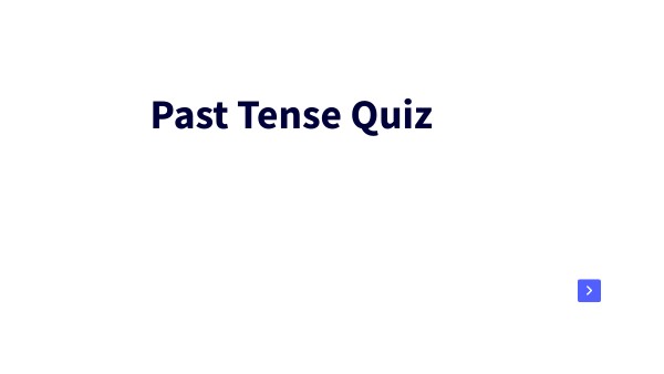 Past Tense Quiz | Genially