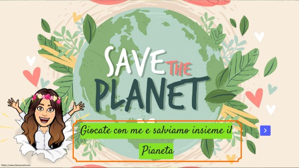 SALVIAMO LA TERRA - QUIZ | Genially