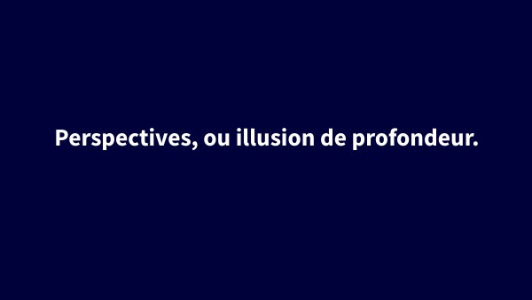 Perspectives et illusion de profondeur. | Genially
