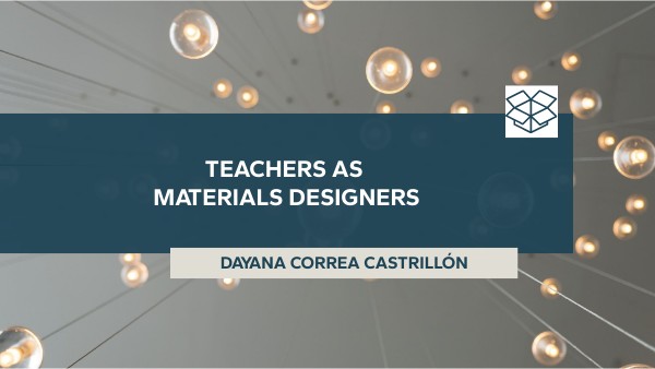 Teachers as materials designers | Genially