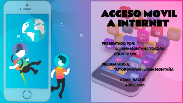 ACCESO MOVIL A INTERNET | Genially