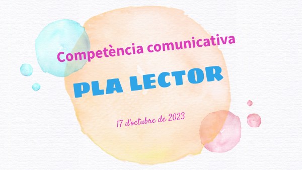 Presentació PLA LECTOR (2023-24) | Genially