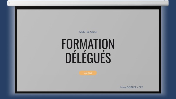 délégués 6-5è | Genially