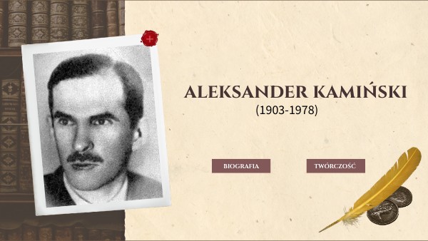 Aleksander Kamiński | Genially