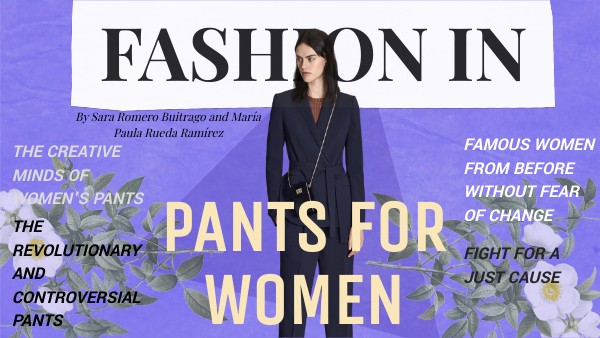 MAGAZINE FASHION IN: Pants for women | Genially