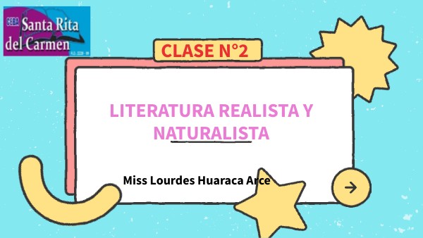 4° LITERATURA REALISTA Y NATURALISTA