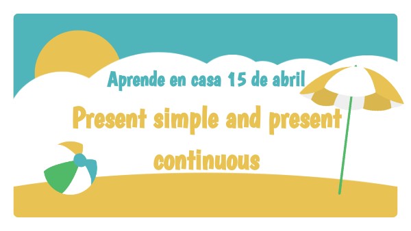 Present simple and present continuous | Genially
