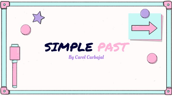 SIMPLE PAST | Genially
