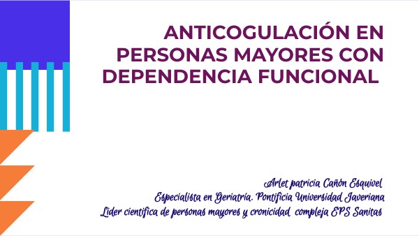 Anticoagulación en ancianos con dependencia funcional