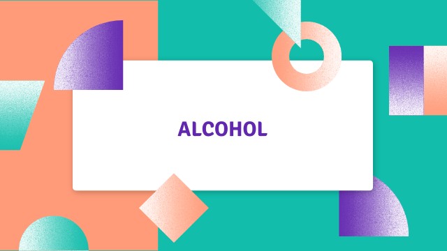 Alcohol