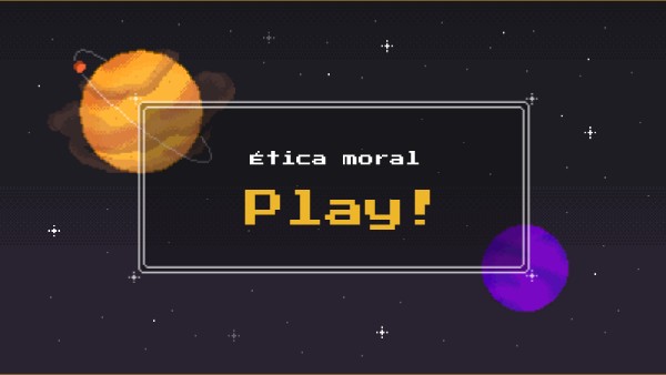 PIXEL UNIVERSE FILO ÉTICA | Genially