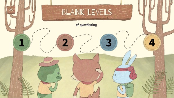 Blank Levels of questioning