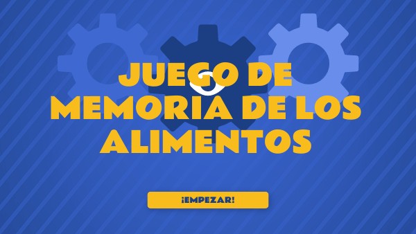 JUEGO DE MEMORIA DE LOS ALIMETOS SALUDABLES | Genially