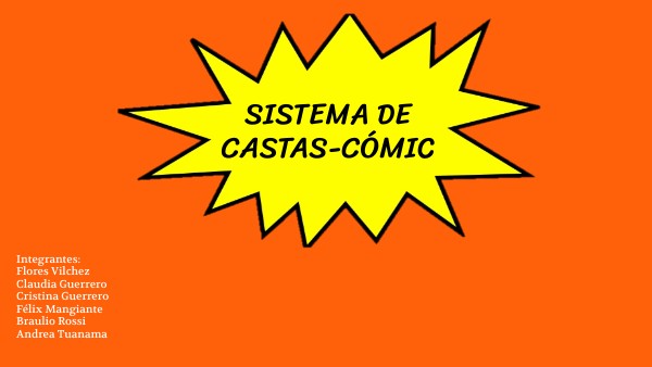 SISTEMA DE CASTAS - CÓMIC | Genially